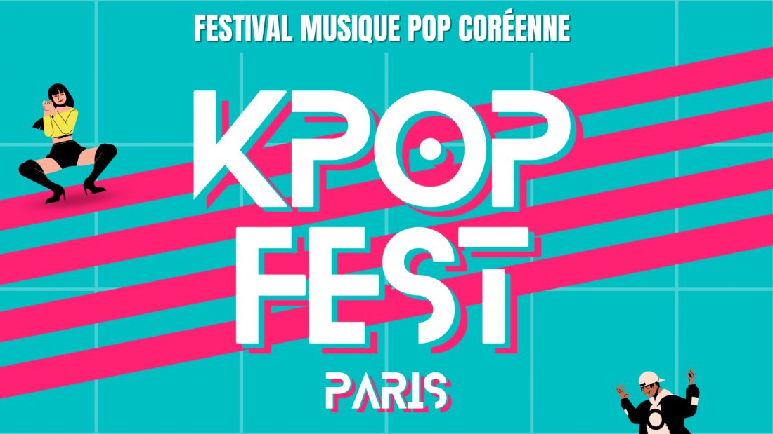 KPOP FEST PARIS : un événement incontournable 100% Kpop